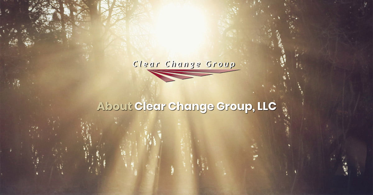 About Clear Change Group - Clear Change Group